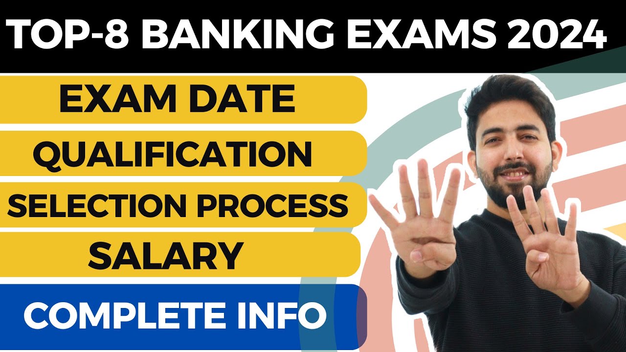 TOP-8 BANKING EXAMS 2024 | BANKING UPCOMING VACANCY 2024 | BANK EXAMS ...