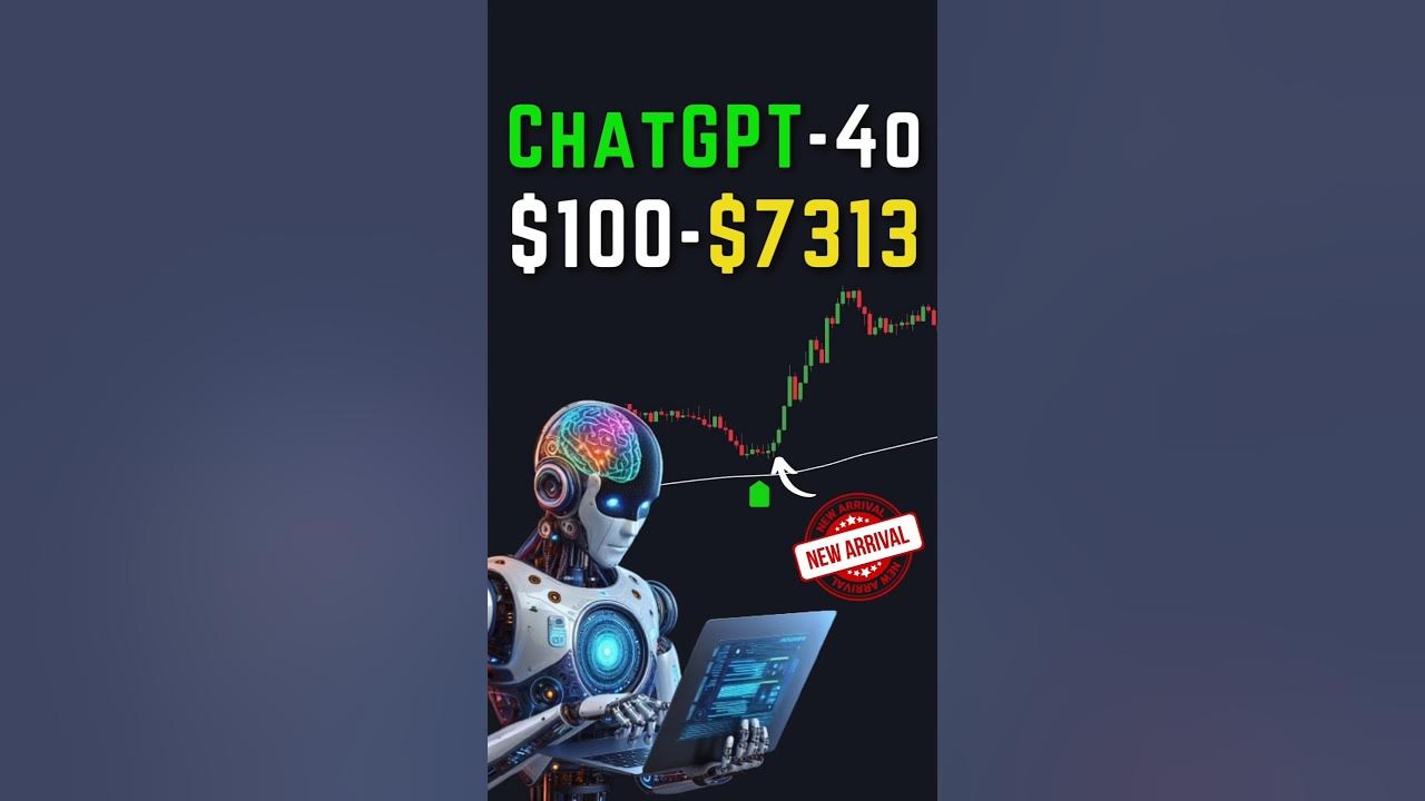 NEW Chat GPT-4o Strategy: $100 to $7313! #gpt4o #chatgpt4o - YouTube