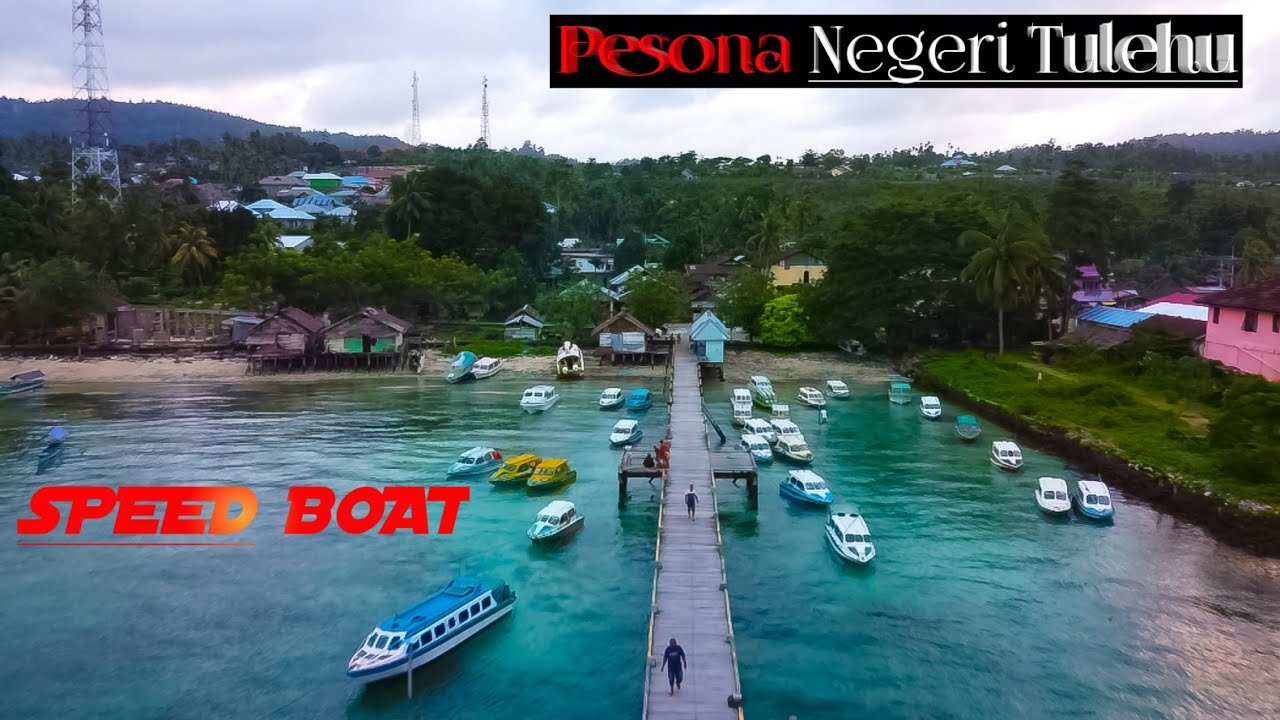 Pelabuhan Speed Boat Tulehu & sekitarnya | Ambon Manise - YouTube
