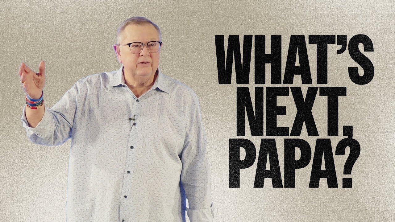 What's Next, Papa? | Tim Sheets - YouTube