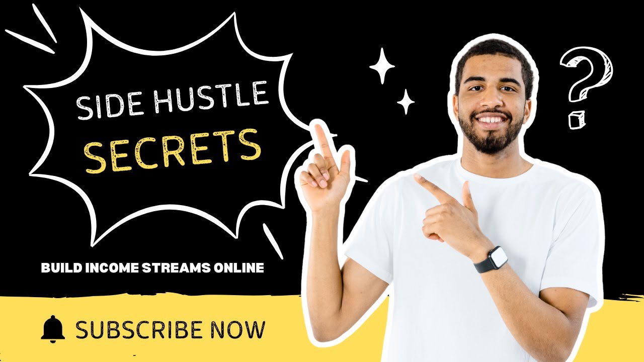 Side Hustle Secrets: Build Income Streams Online - YouTube