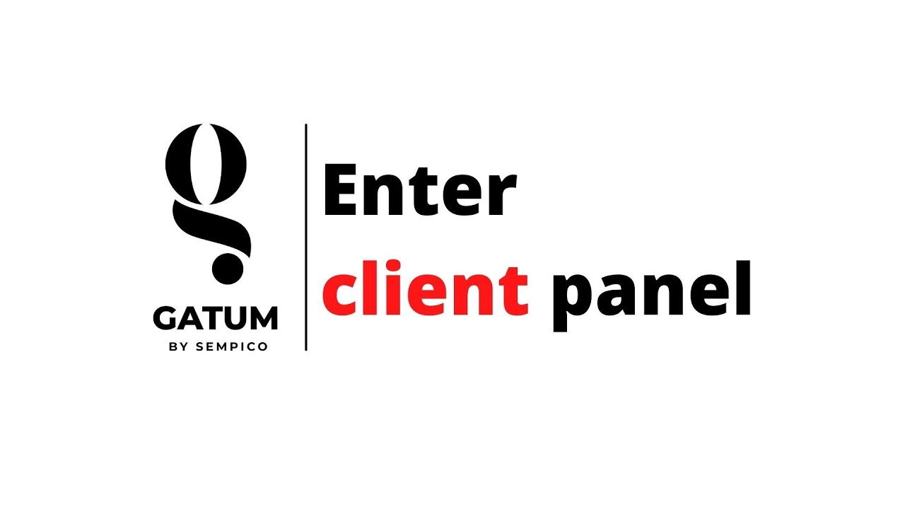 GATUM | Enter client panel | English subtitles - YouTube
