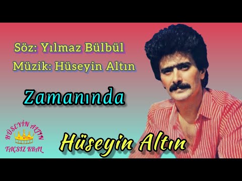 Hüseyin Altın Zamanında