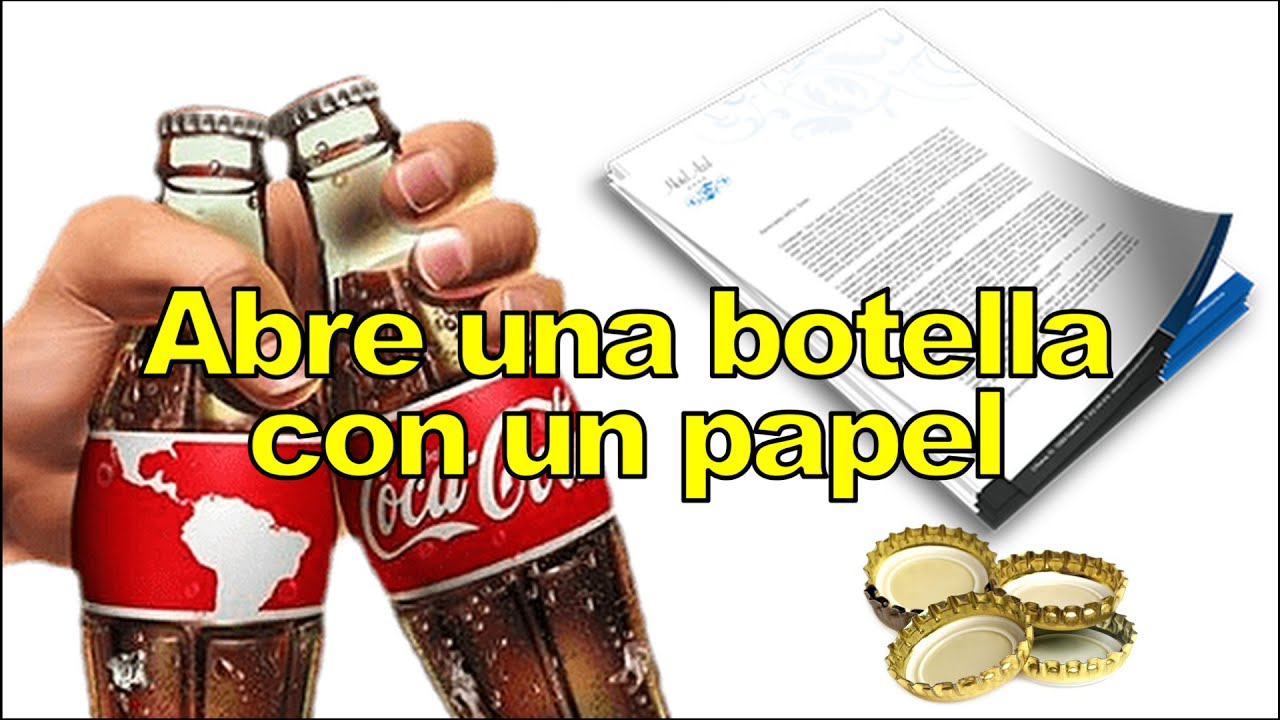 Abrir una botella con papel. - YouTube