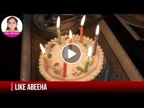 Birth Day Party Abeeha | Like Abeeha - YouTube