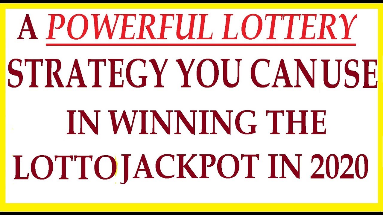 A Powerful Lottery Strategy you can use in Winning the Lottery Jackpot ...