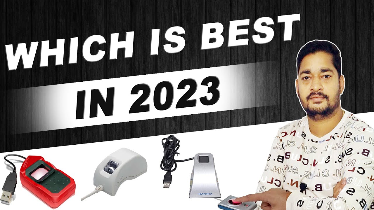 Best Fingerprint Device 2023 for CSC, CSP, AEPS, Banking, Aadhar Center ...