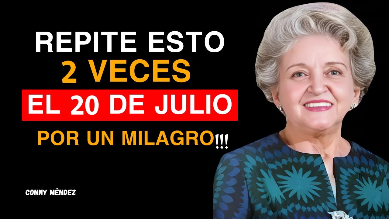 DI ESTA Poderosa Oración 2 VECES el 20 de Julio y Recibe un Milagro ...