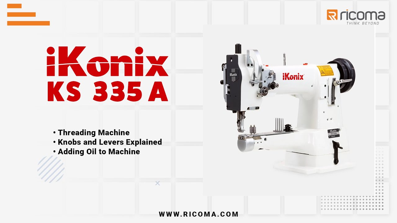 Ikonix KS 335 A Video 4 of 4 Cylinder-Bed Lockstitch Sewing Machine ...