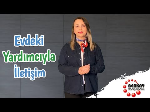Evdeki Yardımcıyla İletişim - Ev İşlerine Yardımcı - Ev Hizmetleri - Yardımcı Bayan