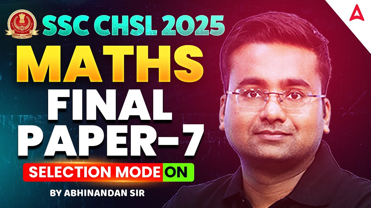 SSC CHSL Maths Classes 2025 | SSC CHSL Maths Expected Questions Part 7 ...