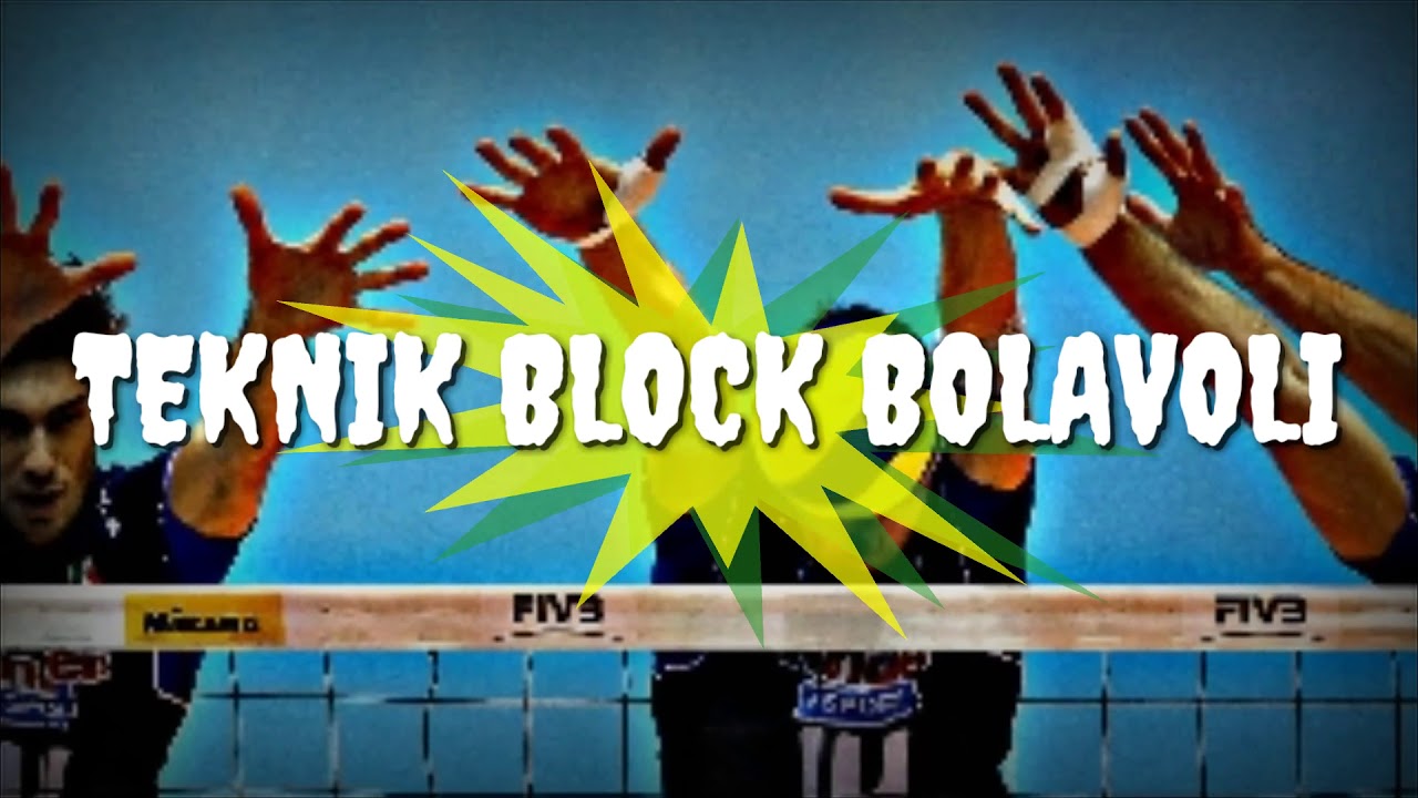TEKNIK BLOCK BOLAVOLI - YouTube