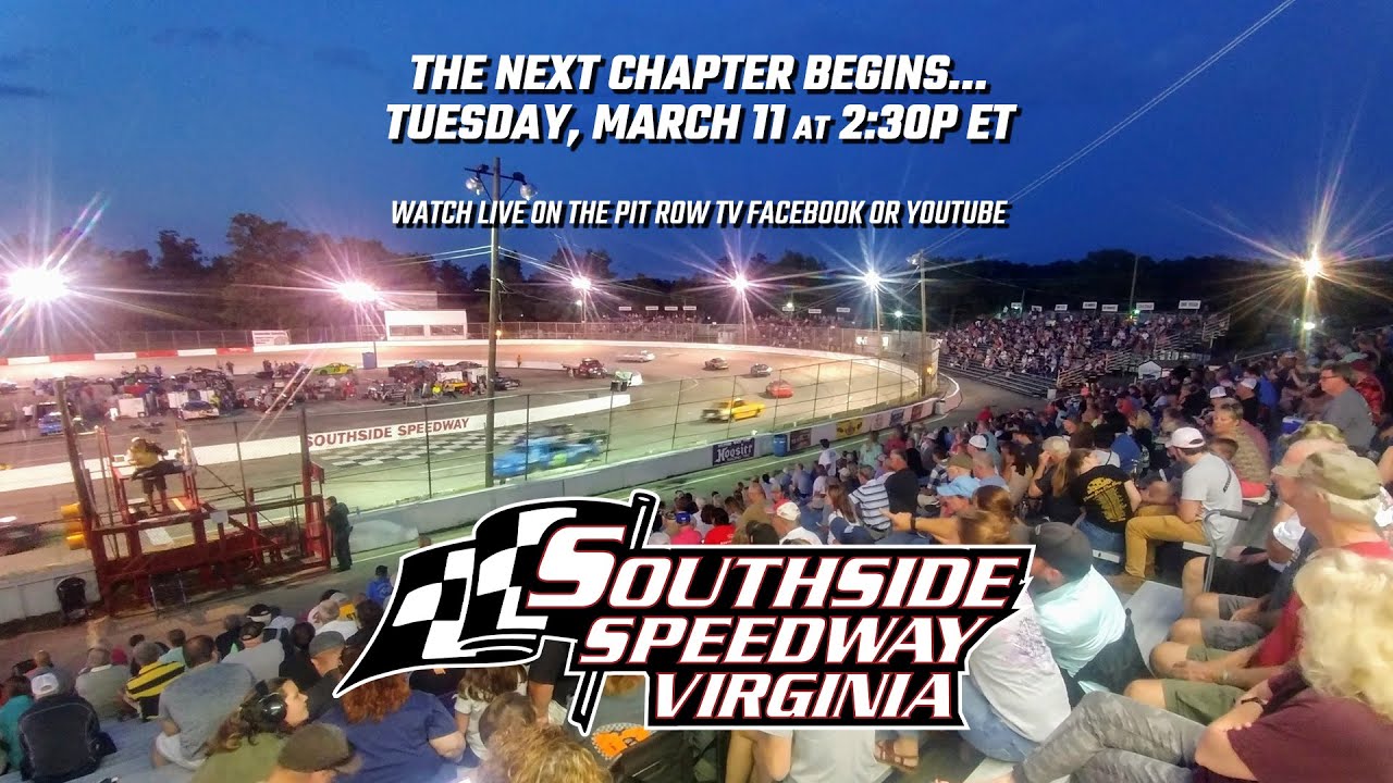 March 11, 2025 | Southside Speedway Virginia Announcement | Pit Row TV ...