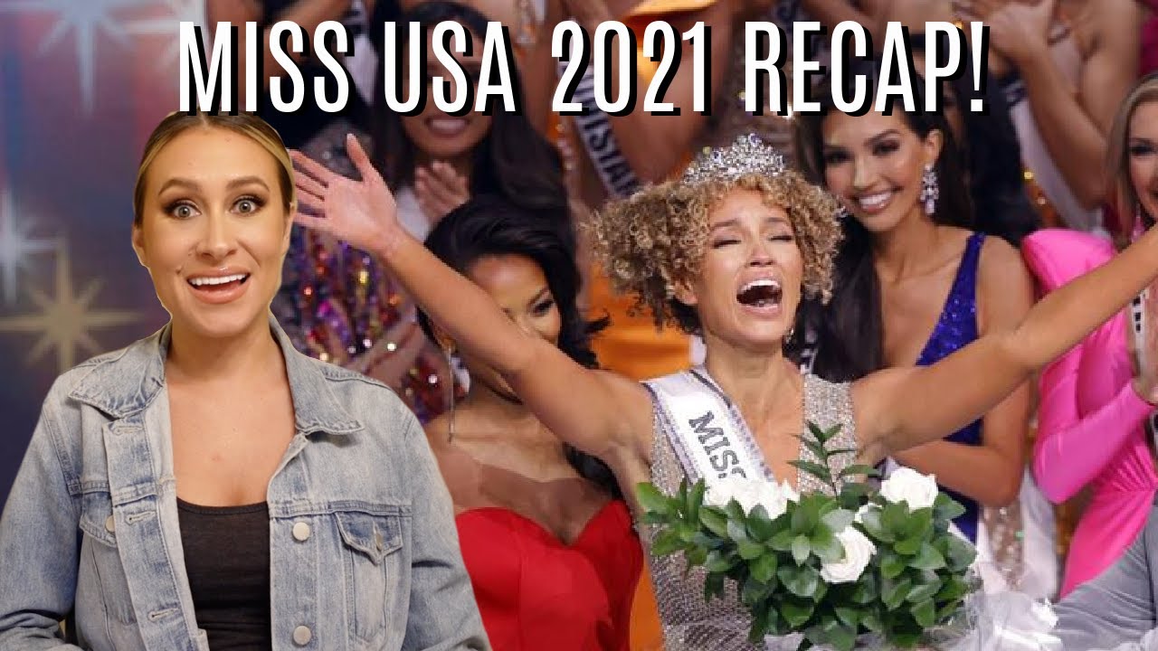 Miss USA 2021 Recap (What went well) 🥇 Own That Crown