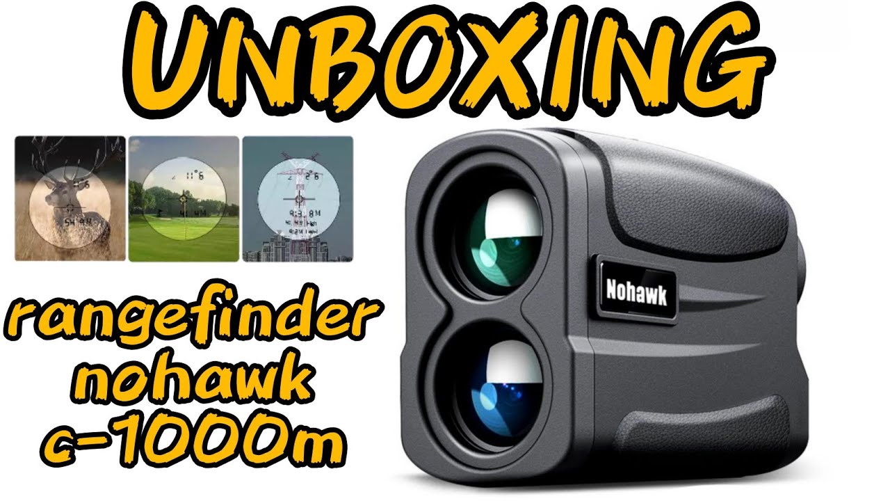 UNBOXING Rangefinder Nohawk c-1000m | Cocok Untuk Berburu dan Olahraga ...