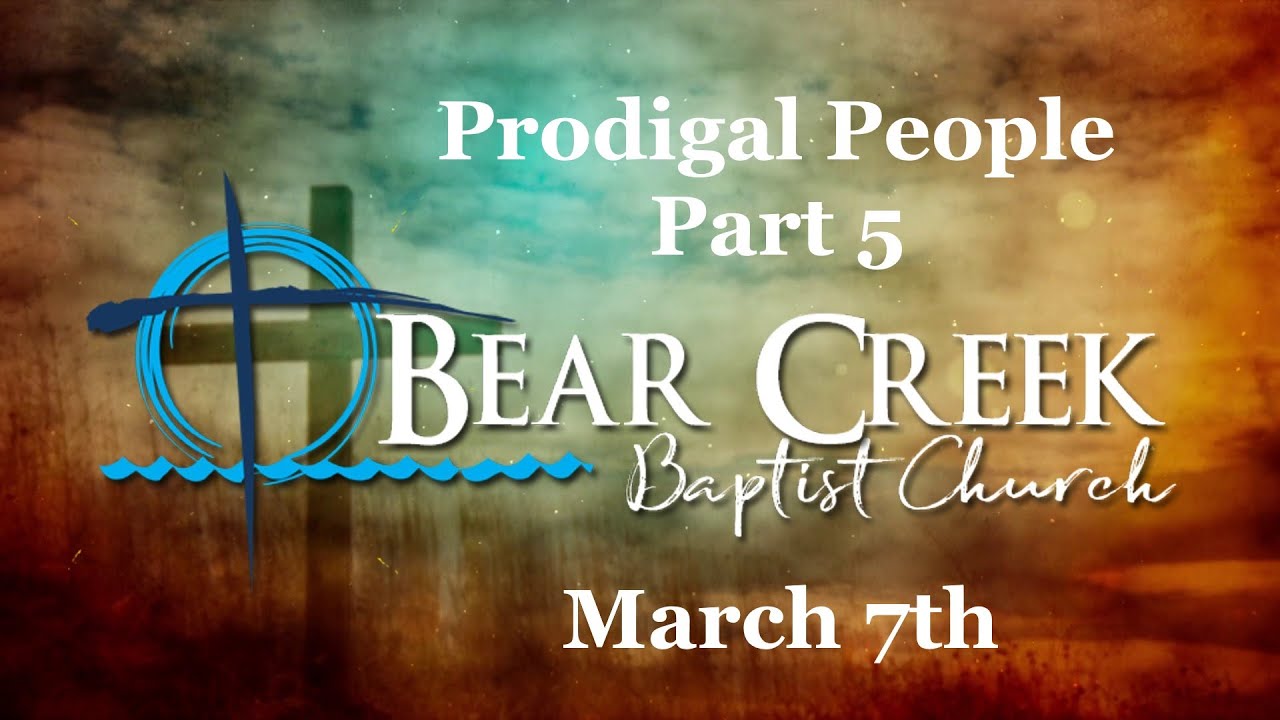 Prodigal People Part 5 March 7th - YouTube