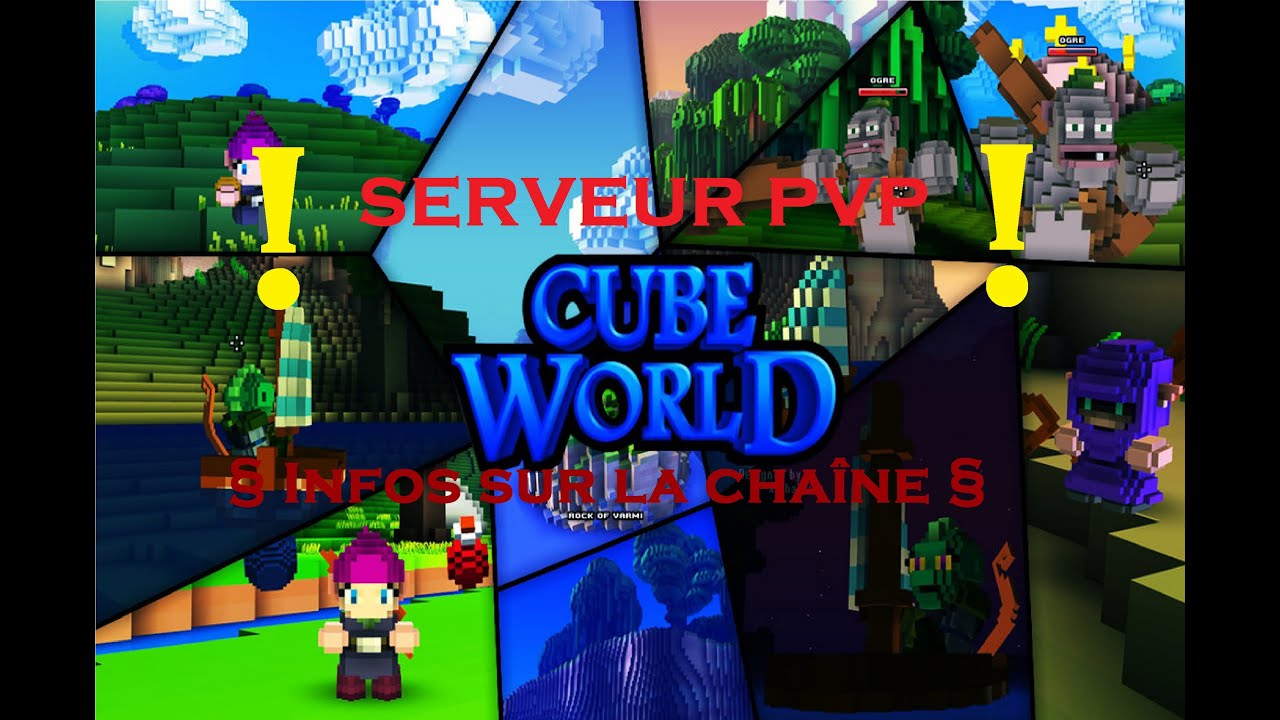 CUBE WORLD - PVP SERVER et les News de la chaînes ! - YouTube