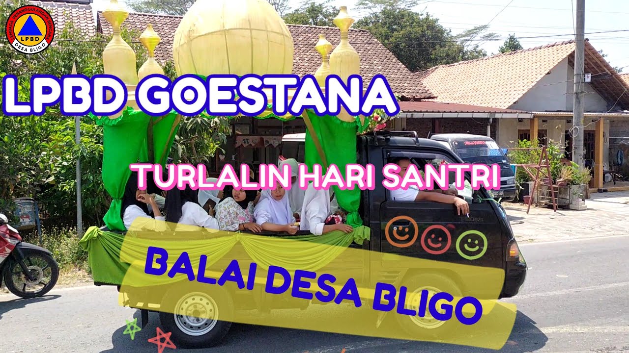 RELAWAN LPBD GOESTANA TURLALIN HARI SANTRI BALAI DESA BLIGO 2023 - YouTube