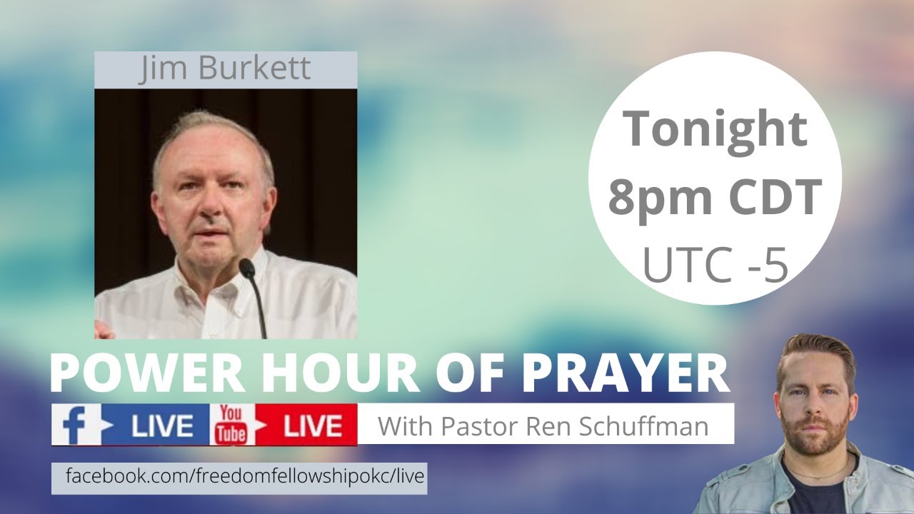 Power Hour of Prayer with Guest Jim Burkett - YouTube