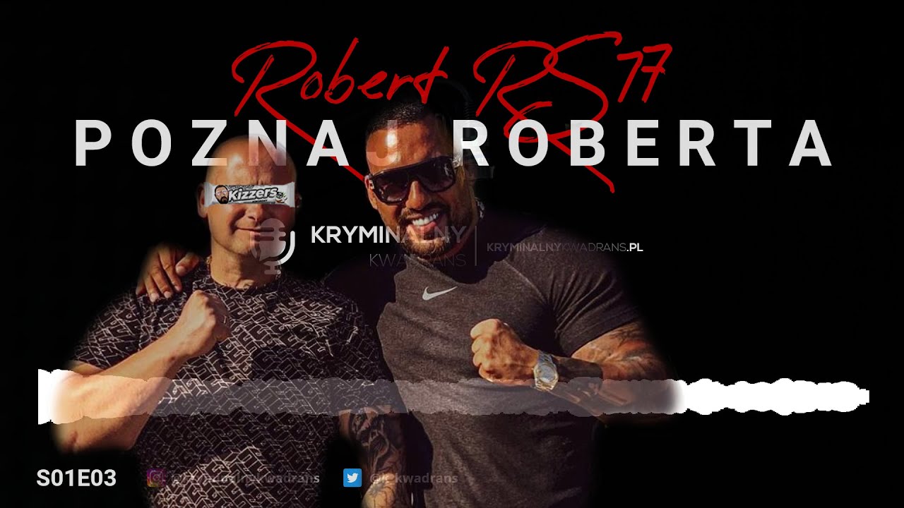Kryminalny Kwadrans S01E03 Robert RS77 vel Śledź z Marek (Grupa ...