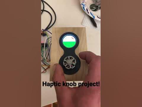 Haptic knob project! - YouTube