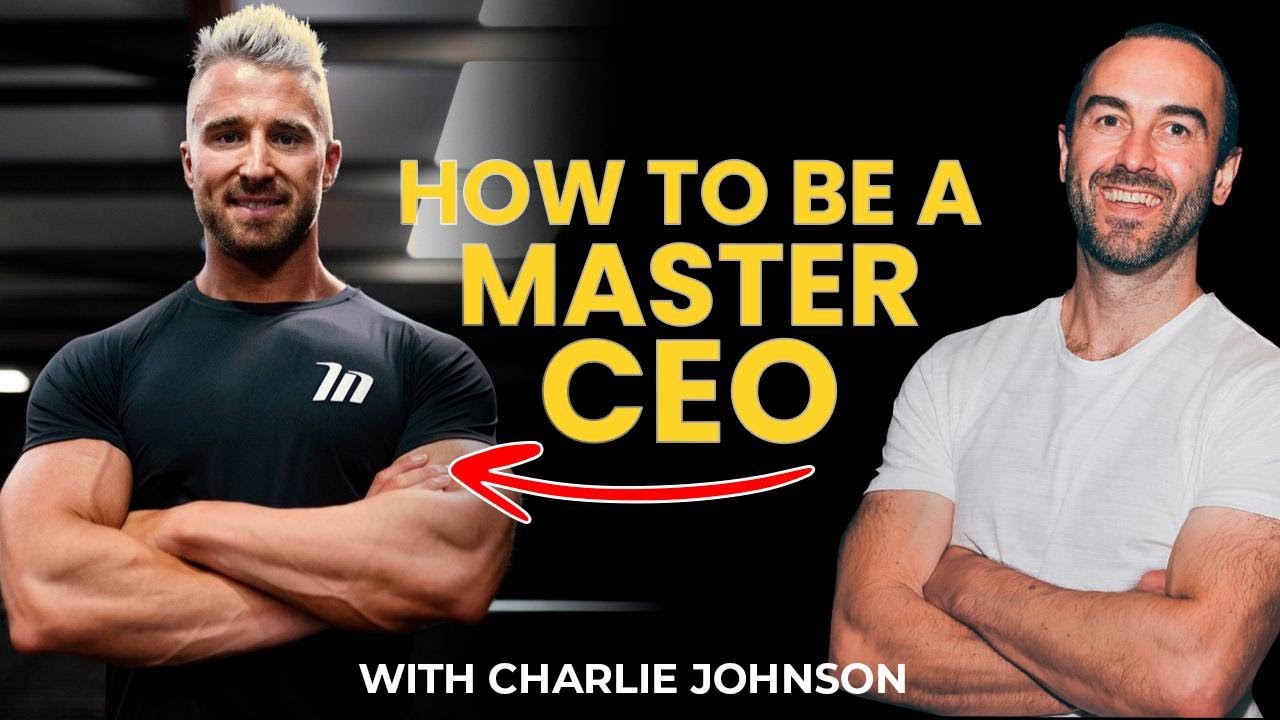 Millionaire CEO Success Secrets with Charlie Johnson - YouTube