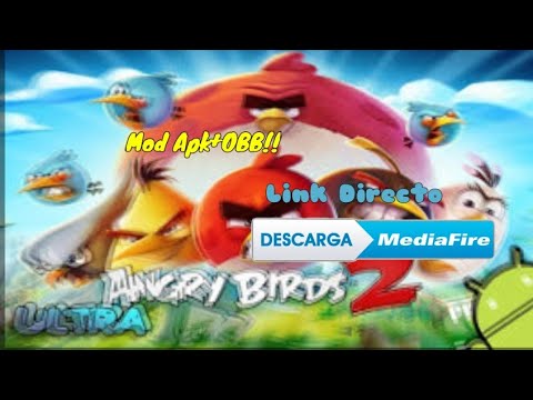 Angry Birds 2 Mod Apk Link Directo Mediafire!!! - YouTube