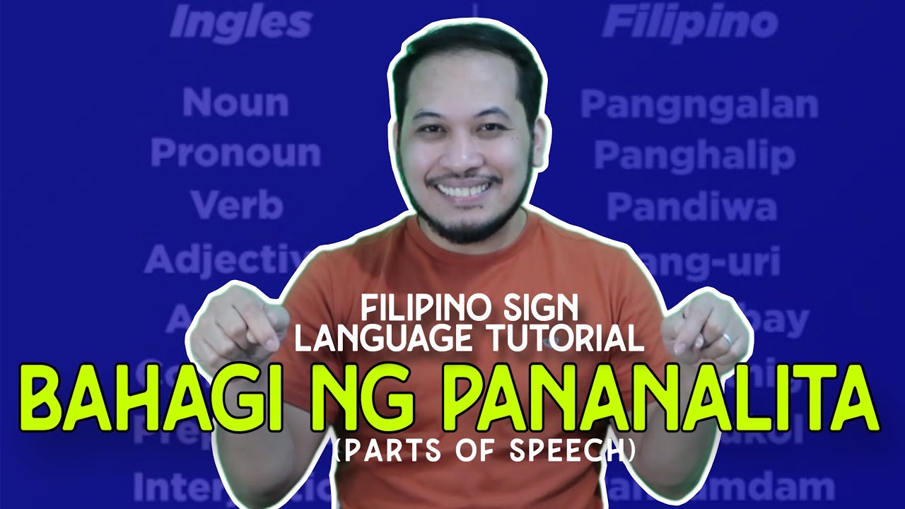 KURTV | FILIPINO SIGN LANGUAGE TUTORIAL | BAHAGI NG PANANALITA (PARTS ...
