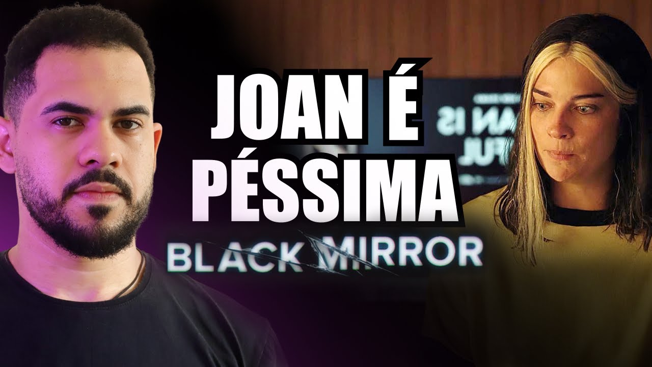 Análise Joan é Péssima - Black Mirror 6x01 | Quem está no controle ...