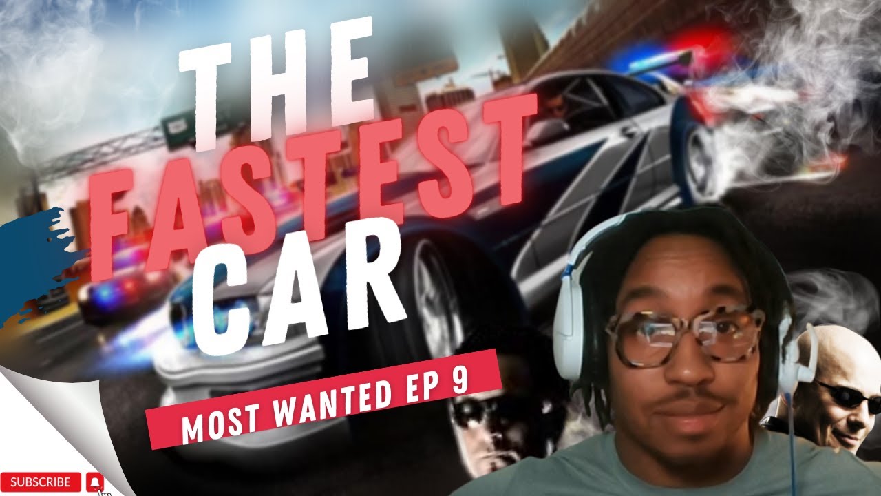 Need For Speed MOST WANTED ( 2005) ( Part 9) | Is This The FASTEST Car ...