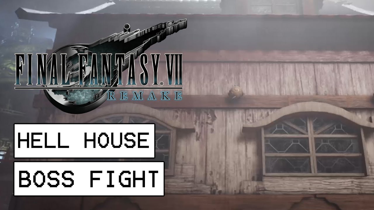 Final Fantasy 7 Remake Hell House Boss Fight - YouTube