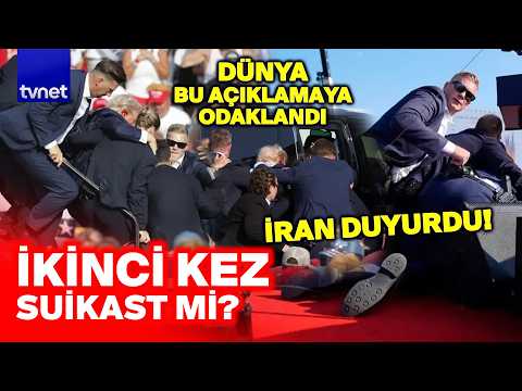 TRUMP'A SUİKAST MI? İRAN DUYURDU: Dünya bu açıklamayı bekliyordu!