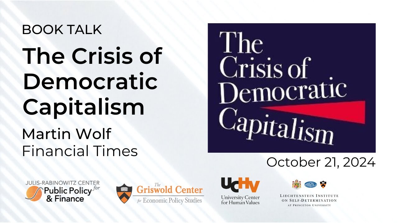 Book Talk with Martin Wolf – The Crisis of Democratic Capitalism - YouTube