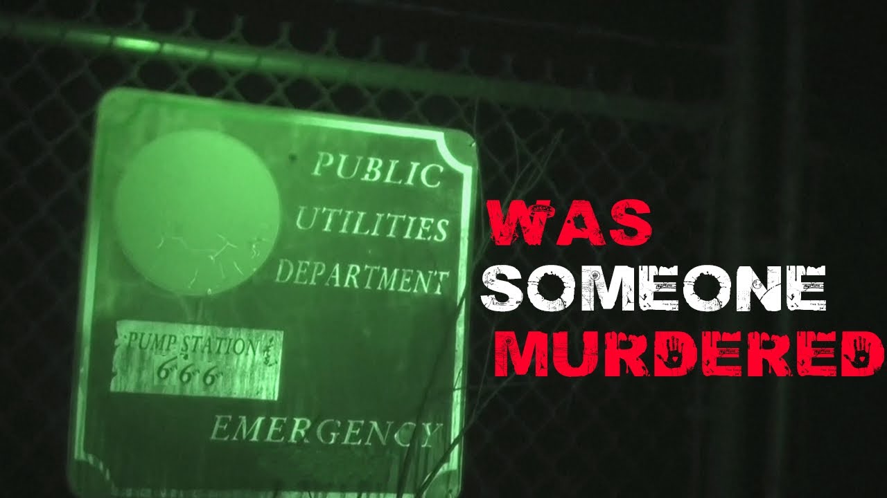 The terror at pump station 6 (SCARY paranormal investigation) - YouTube