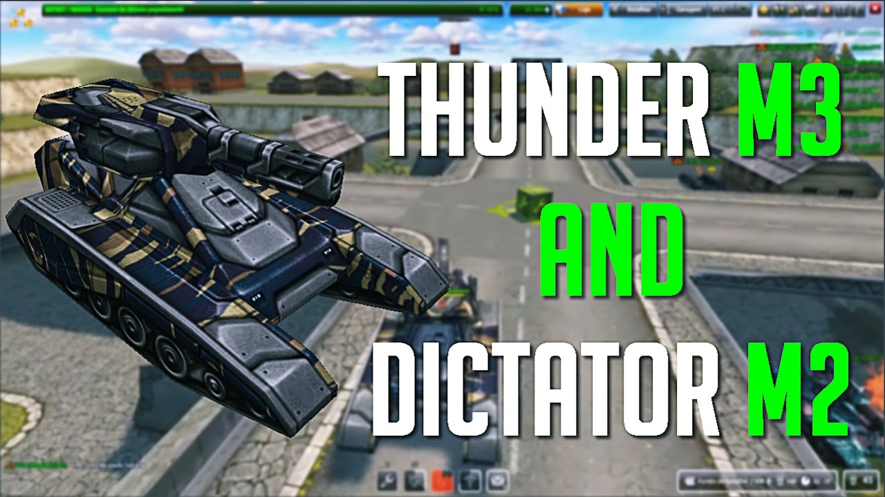 Tanki Online | Testing Thunder m3 + Dictator m2 | Gameplay ! - YouTube