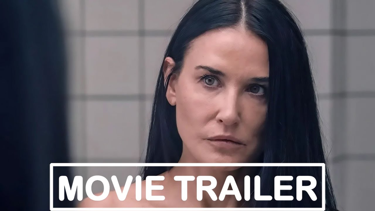 THE SUBSTANCE Official Trailer 2024 - YouTube
