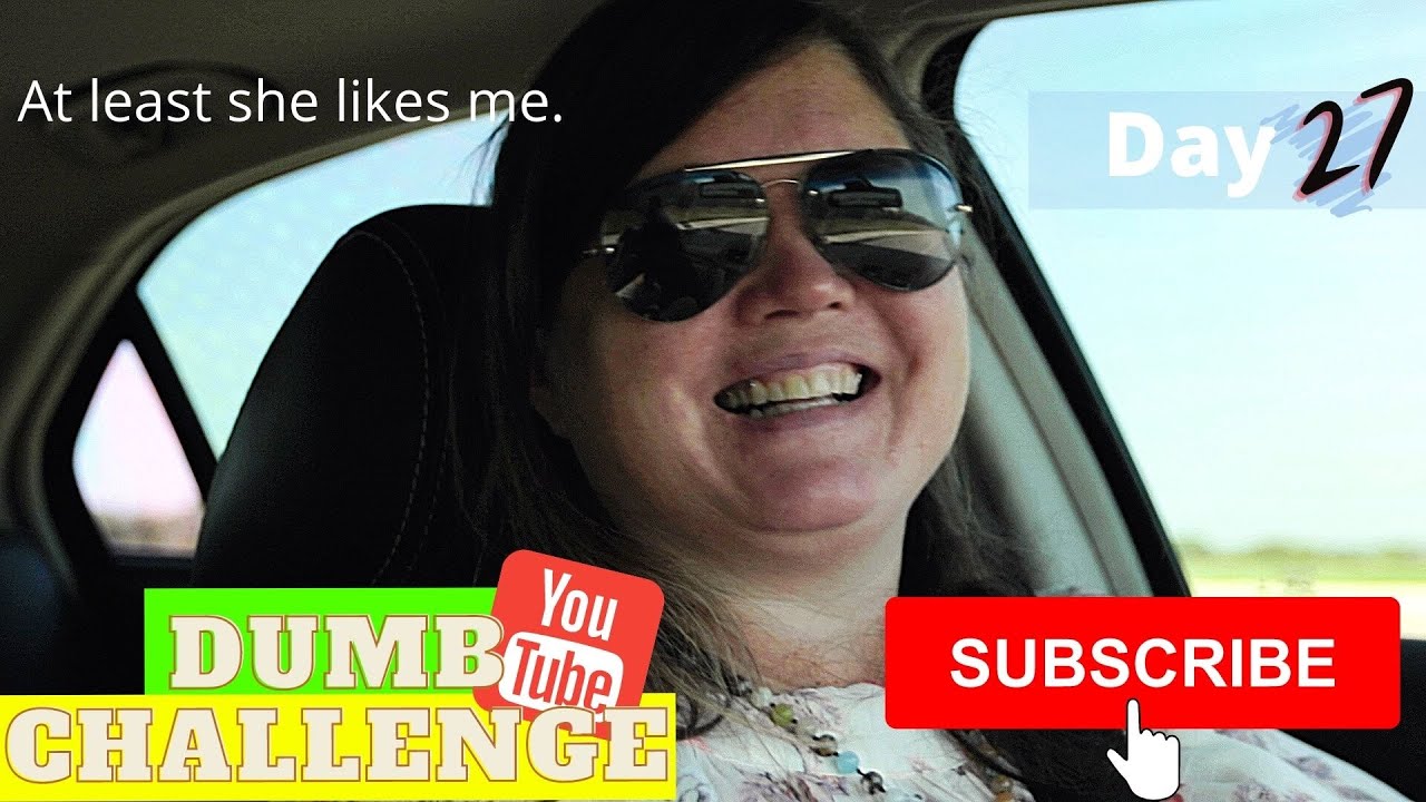 Day 27 Dumb Video Challenge - I want to do other stuff - YouTube