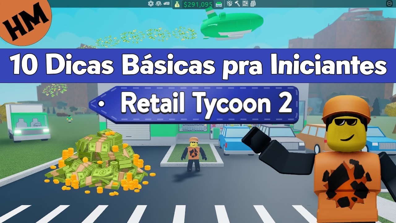 10 Dicas Básicas pra INICIANTES | Retail Tycoon 2 | - YouTube