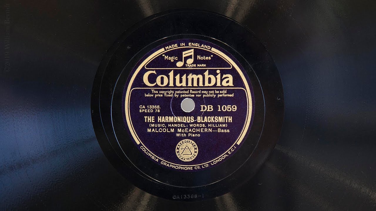 The Harmonious Blacksmith • Malcolm McEachern (EMG Mark IX Gramophone ...