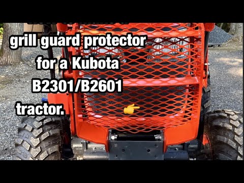 Adding a grill guard protector on a Kubota B2301 tractor#15 - YouTube