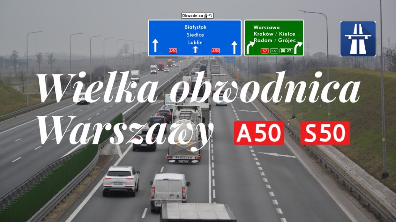 Wielka Obwodnica Warszawy - Autostrada A50 i Droga Ekspresowa S50 - YouTube
