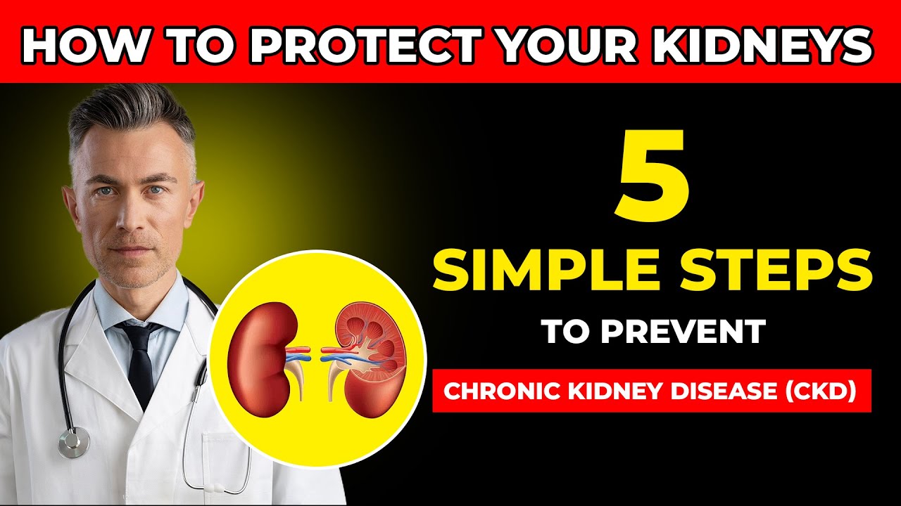 How to Protect Your Kidneys: 5 Simple Steps to Prevent CKD! - YouTube