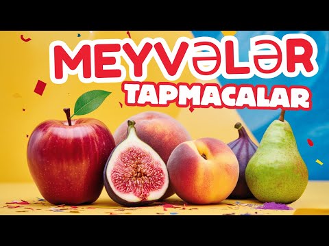 Tap Tapmaca - Meyvələrə aid tapmacalar və cavabları