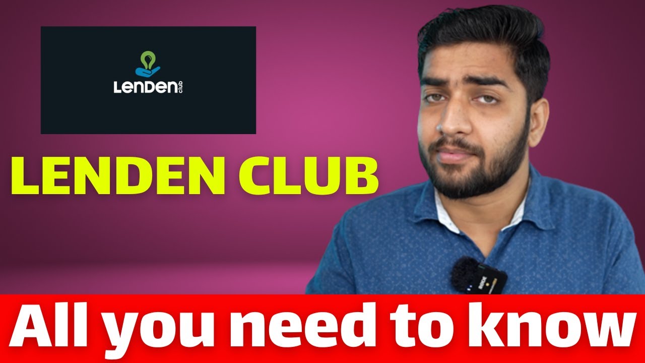 Len Den Club Review | P2P Lending Platform | 15% to 18% Returns ...