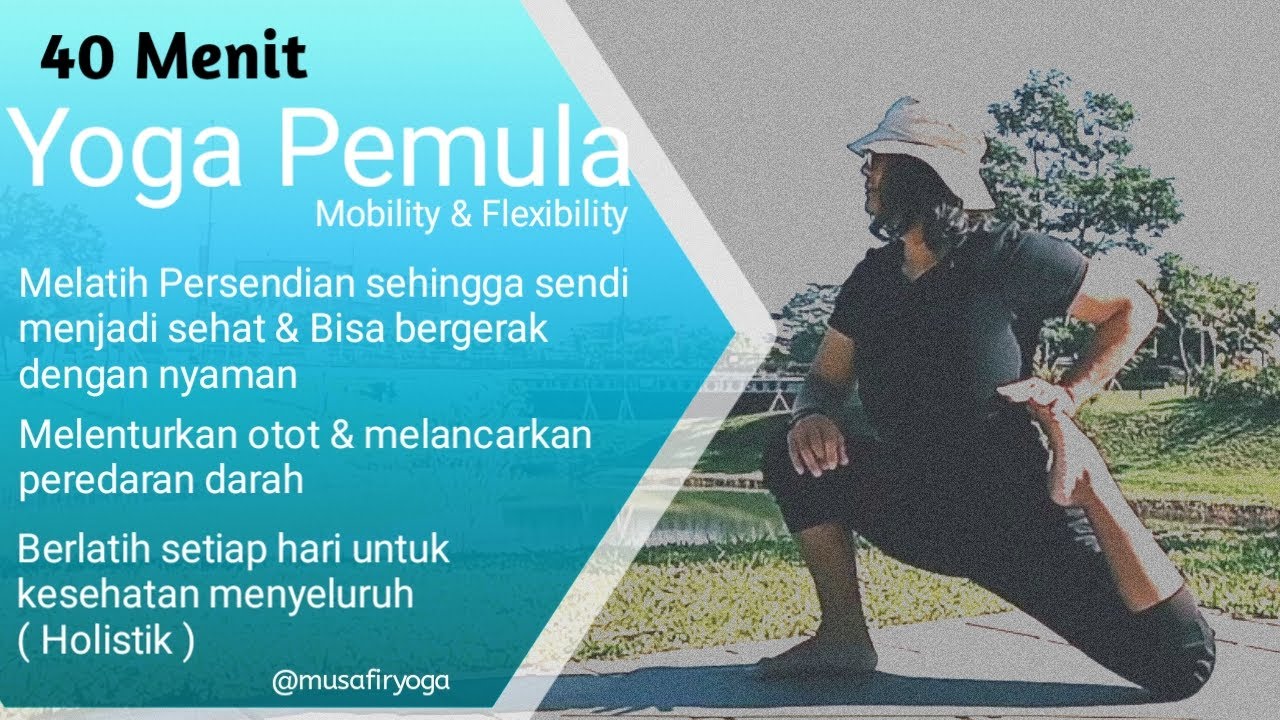 Yoga Indonesia || Kelas Yoga Pemula untuk Otot & Sendi yang kaku - YouTube