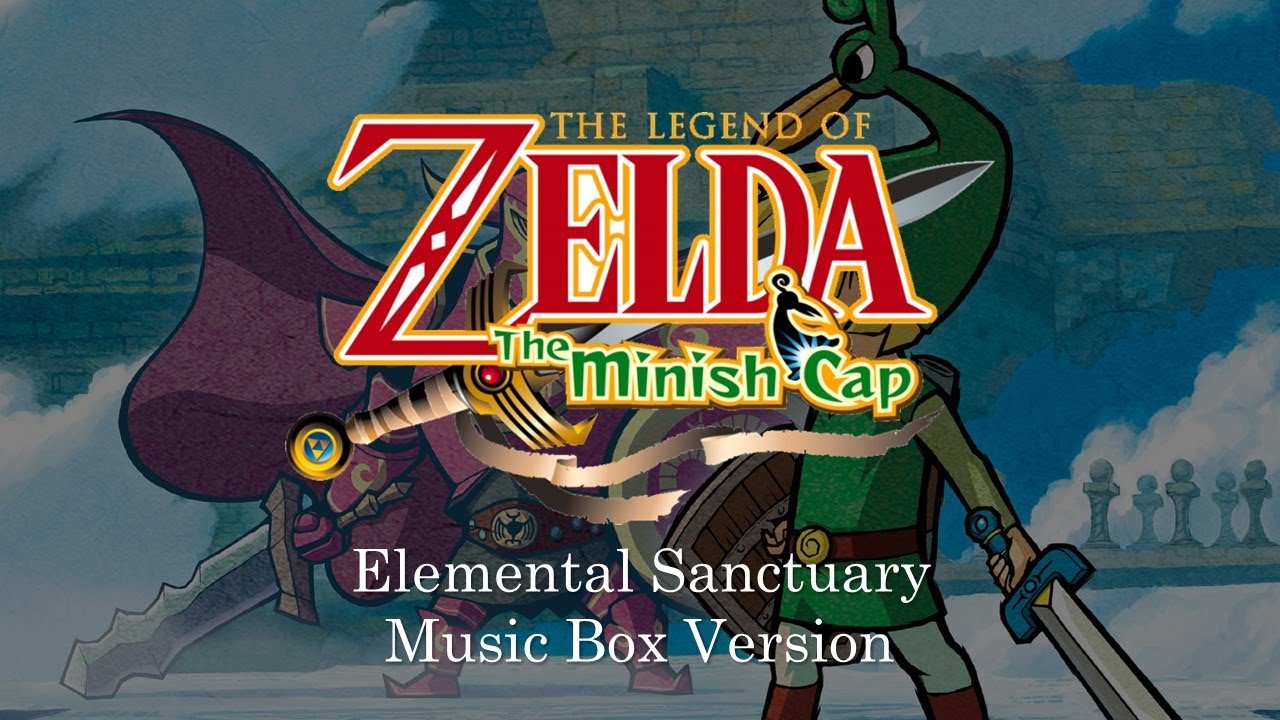 Elemental Sanctuary - The Legend of Zelda: The Minish Cap | Music Box 1 ...