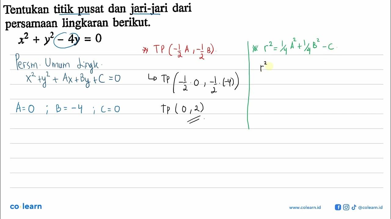 Tentukan titik pusat dan jari-jari dari persamaan lingkaran berikut. x^2+y^2-4y=0 - YouTube