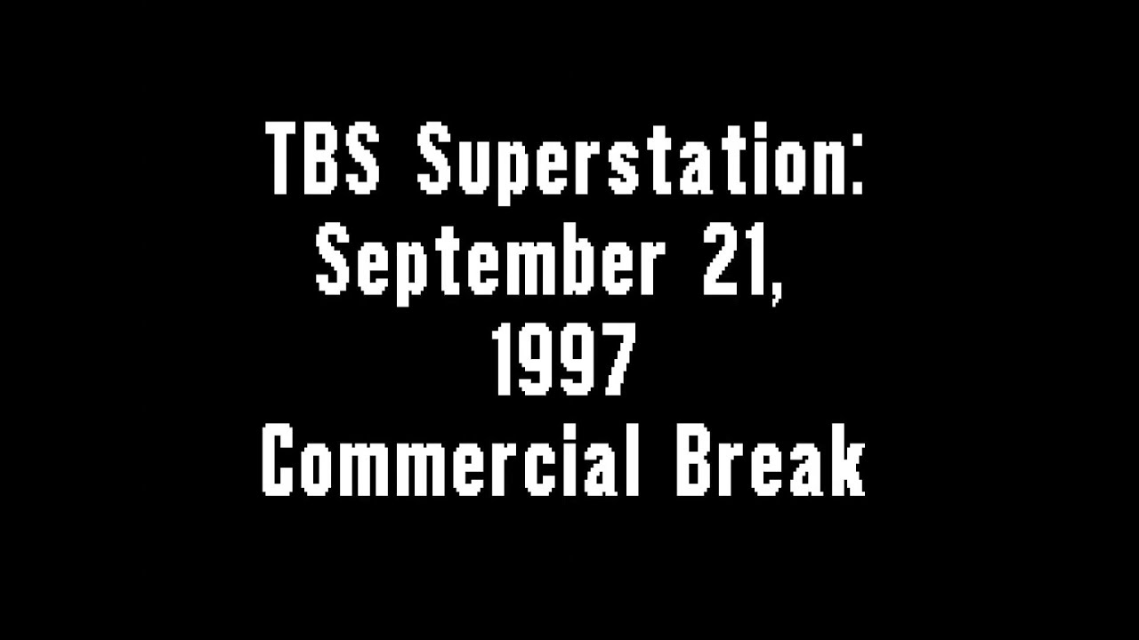 TBS Superstation: September 21, 1997 Commercial Break - YouTube