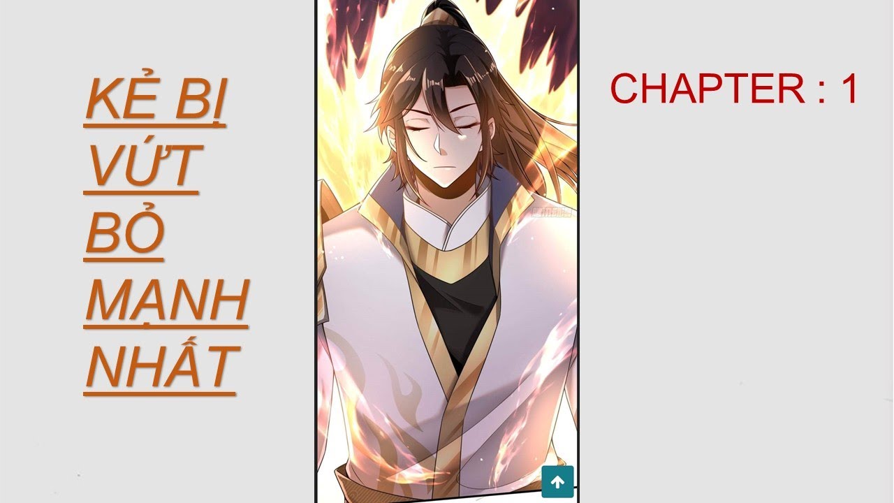 KẺ BỊ VỨT BỎ MẠNH NHẤT CHAPTER : 1 - YouTube