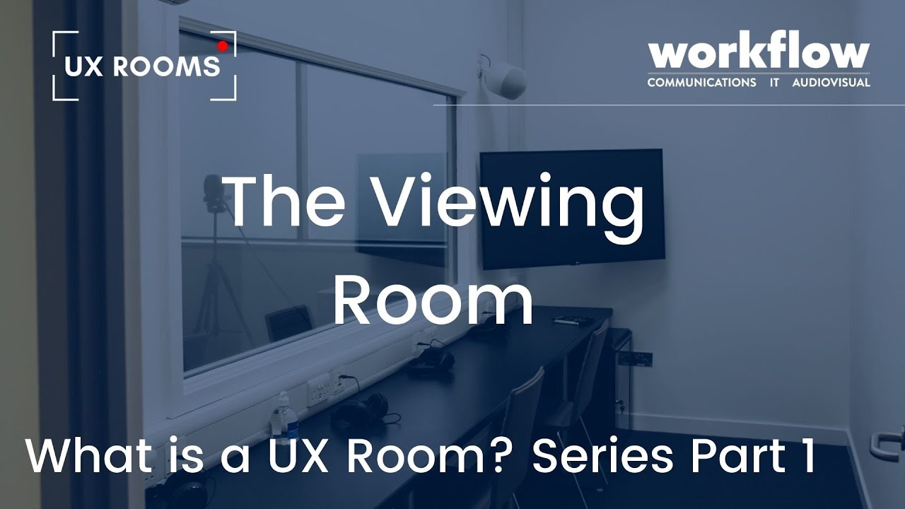 What is a UX Room Series - 1. The Viewing Room - YouTube